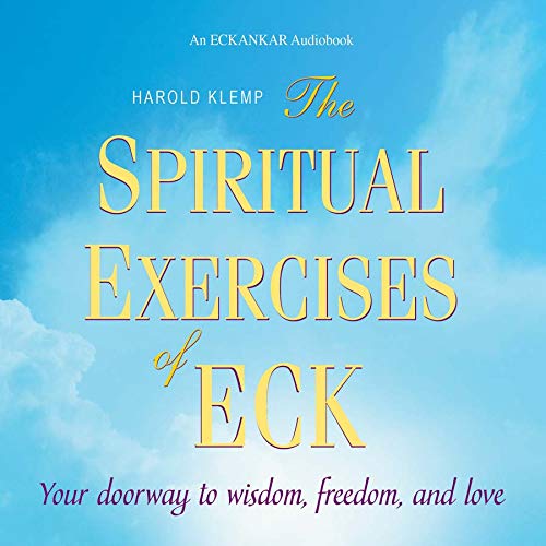 Amazon.com: The Spiritual Exercises of ECK, Audiobook: 9781570434600 ...