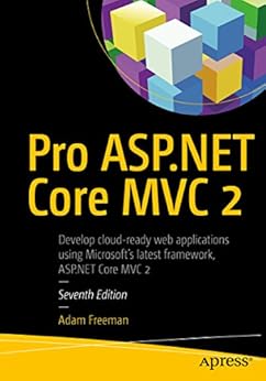Amazon.com: Pro ASP.NET Core MVC 2 eBook : Freeman, Adam: Books