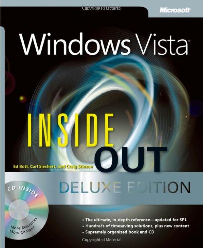 Windows Vista Inside Out, Deluxe Edition: Ed Bott, Carl Siechert, Craig ...