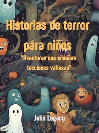 Amazon.com: Historias de terror para niños "Aventuras que enseñan ...