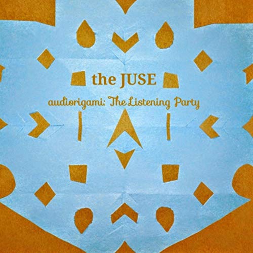 Amazon.com: Audiorigami: The Listening Party : The Juse: Digital Music