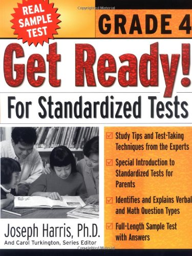 Get Ready! For Standardized Tests : Grade 4: 004 (Get Ready for ...