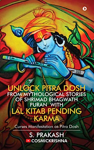 Unlock Pitra Dosh from Mythological Stories of Shrimad Bhagwath Puran ...