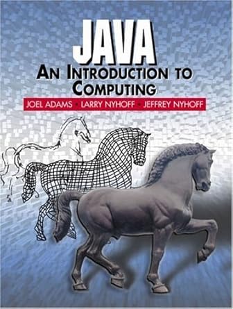 Java: An Introduction to Computing: Adams, Joel, Nyhoff, Jeffrey L., Nyhoff, Larry R ...