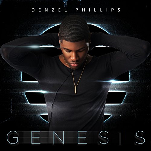 Play Genesis by Denzel Phillips on Amazon Music