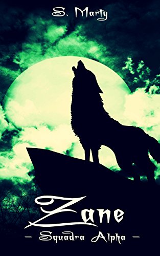 Zane (Squadra Alpha Vol. 4) eBook : Marty, S.: Amazon.it: Kindle Store