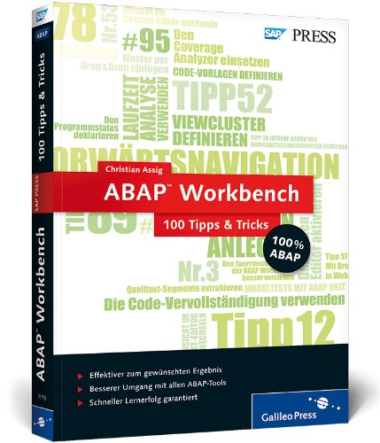 ABAP Workbench - 100 Tipps & Tricks (SAP PRESS) : Assig, Christian ...