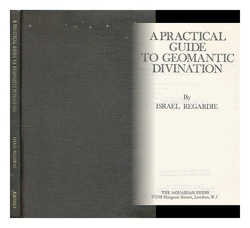 A Practical Guide to Geomantic Divination: Amazon.co.uk: 9780850300949 ...
