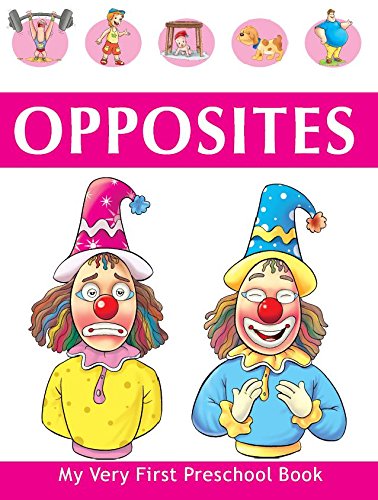 OPPOSITES PRESCHOOL BOOK eBook : PEGASUS, 1: Amazon.in: Kindle Store