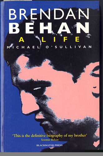 Brendan Behan a Life: Michael Osullivan: 9781841313061: Amazon.com: Books
