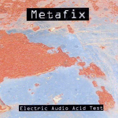 Amazon.com: Electric Audio Acid Test : Metafix: Digital Music