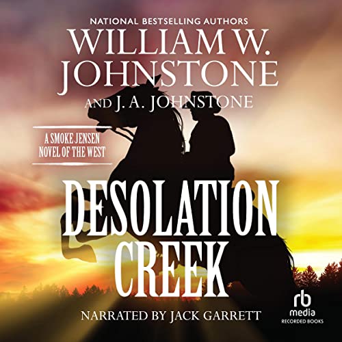 Amazon.com: Desolation Creek: Smoke Jensen, Book 5 (Audible Audio ...