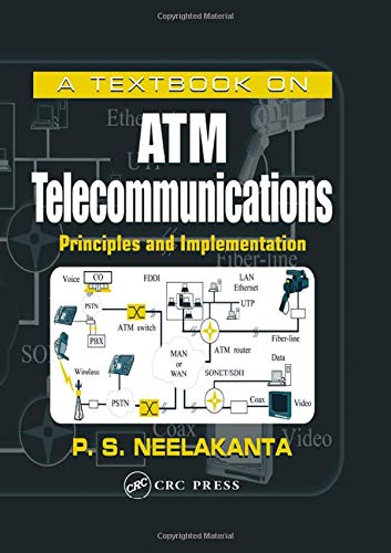A Textbook on ATM Telecommunications: Principles and Implementation ...