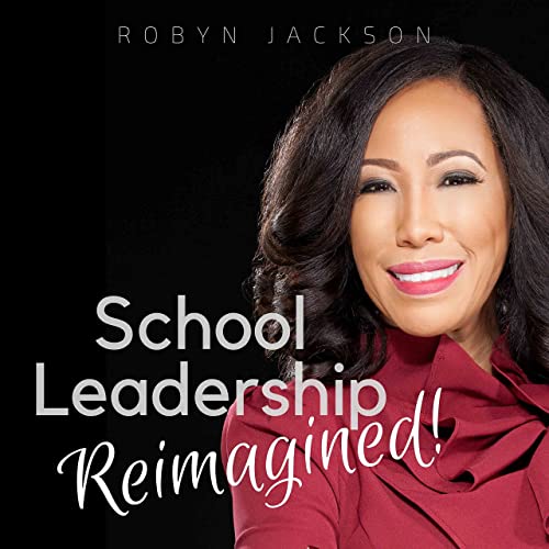 School Leadership Reimagined : Robyn Jackson: Amazon.in: Audible Books ...