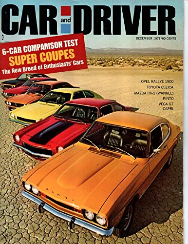 Car and Driver Magazine, December 1971 (Vol 17, No 6) Specifications ...