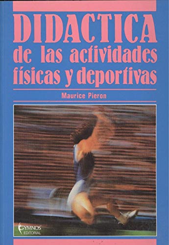 Didactica de Las Actividades Fisicas y Deportivas (Spanish Edition ...