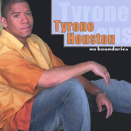 Amazon.com: No Boundaries : Tyrone Houston: Digital Music
