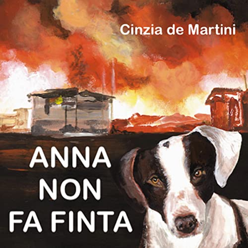 Amazon.com: Anna non fa finta (Audible Audio Edition): Cinzia De ...