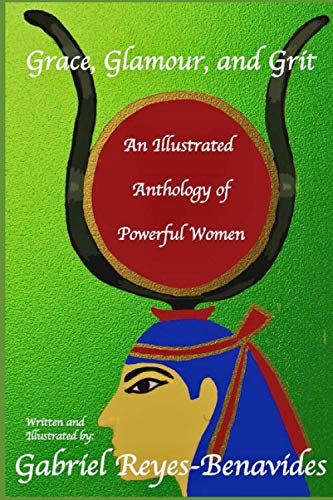 Grace, Glamour, and Grit: An Illustrated Anthology of Powerful Women ...