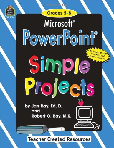 Amazon.com: PowerPoint Simple Projects: 9781576907320: Ray, Bob: Books