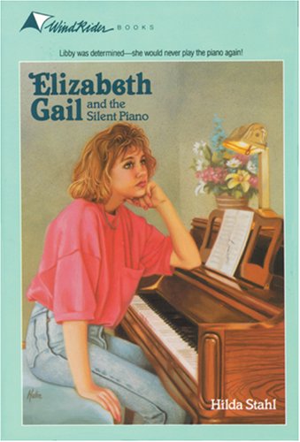 Elizabeth Gail and the Silent Piano (Wind Rider Series #10): Stahl ...