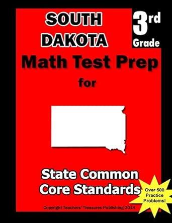 South Dakota 3rd Grade Math Test Prep: Common Core Learning Standards ...
