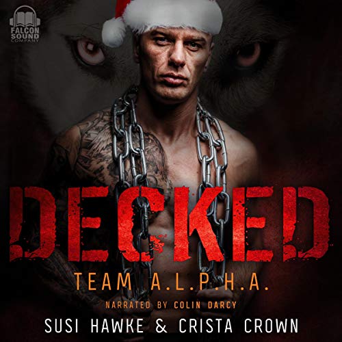 Amazon.com: Decked: Team A.L.P.H.A., Book 7 (Audible Audio Edition ...