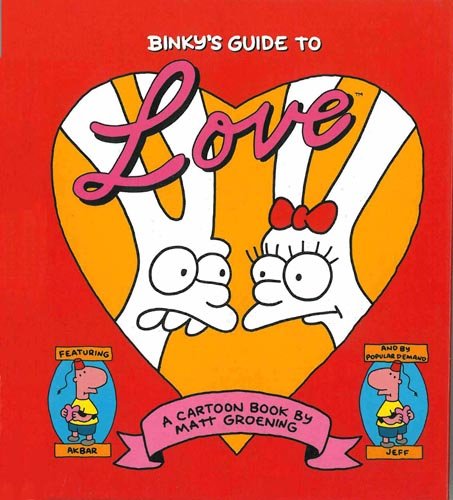 Binky's Guide to Love: Matt Groening: 9780060950835: Amazon.com: Books