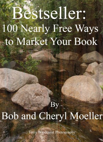 Bestseller: 100 Nearly Free Ways to Market Your Book (English Edition ...