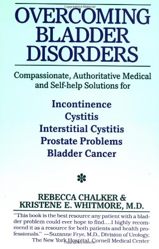 Overcoming Bladder Disorders: Amazon.co.uk: Chalker, Rebecca, Whitmore ...