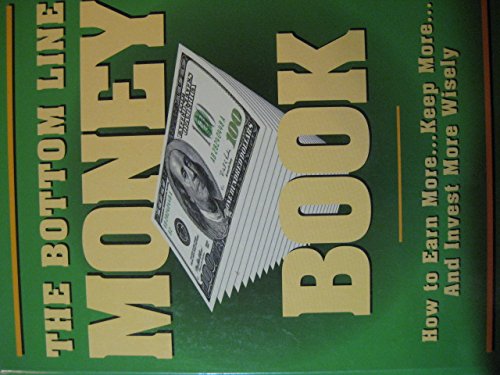 Bottom Line Money Book: Bks, Bottom Line: 9780887231889: Amazon.com: Books