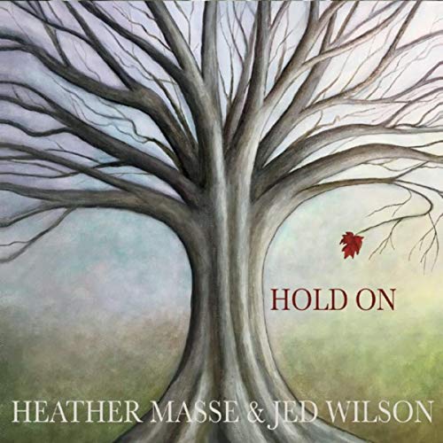 Play Hold On by Heather Masse & Jed Wilson on Amazon Music