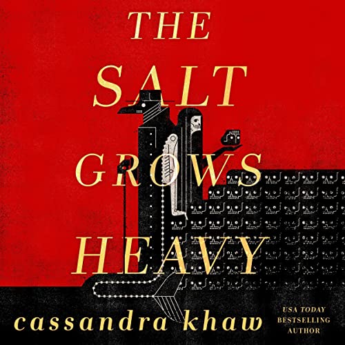 Amazon.com: The Salt Grows Heavy (Audible Audio Edition): Cassandra ...