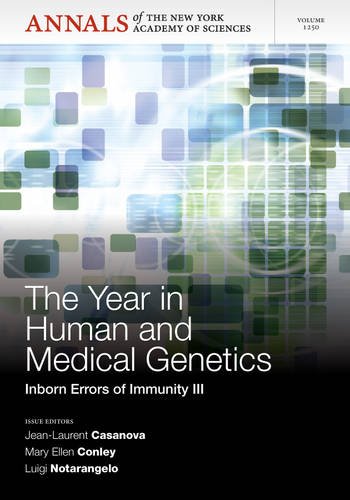 The Year in Human and Medical Genetics: Inborn Errors of Immunity III ...
