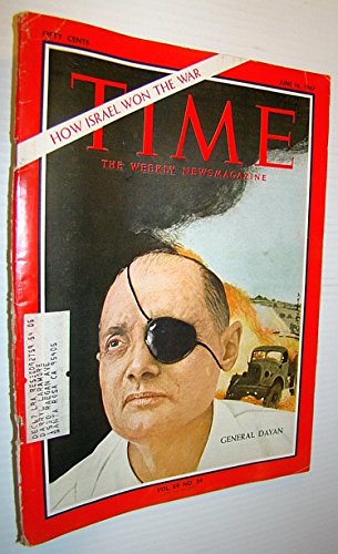 Time Magazine, June 16, 1967 - Moshe Dayan Cover: Multiple Contributors ...