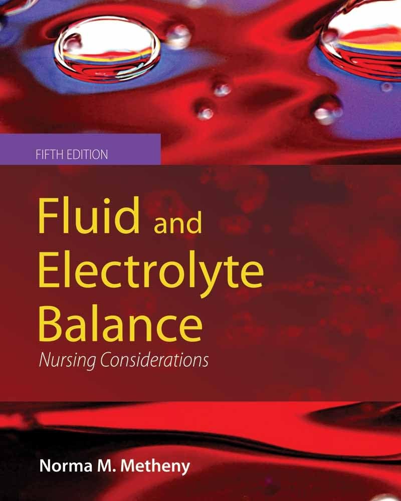 Buy Fluid And Electrolyte Balance: Nursing Considerations Book Online ...