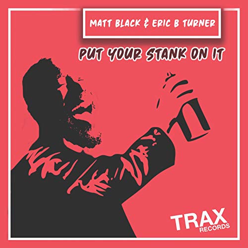 Play PUT YOUR STANK ON IT by Dj Matt Black & Eric B Turner on Amazon Music