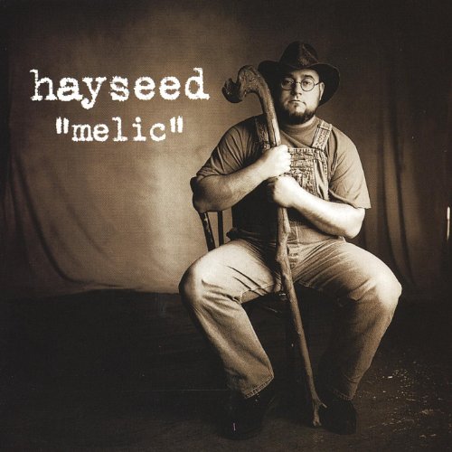 Amazon.com: Melic : Hayseed: Digital Music