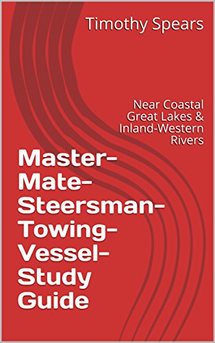 Amazon.com: Master-Mate-Steersman-Towing-Vessel-Study Guide: Near ...