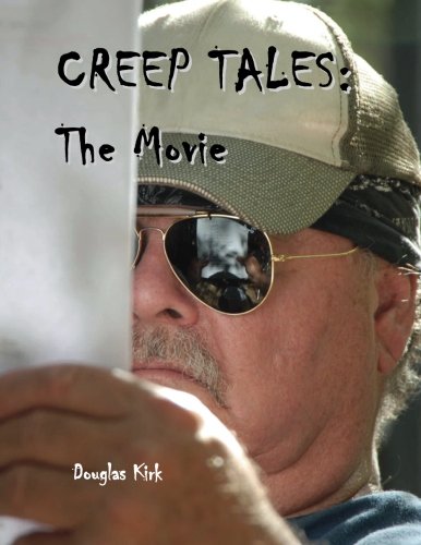 Amazon.com: Creep Tales: The Movie: Vol. 1: 9780934279338: Kirk, Mr ...