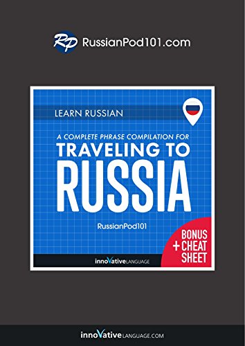 Learn Russian: A Complete Phrase Compilation for Traveling to Russia ...