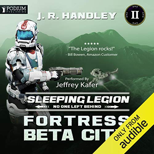 Amazon.com: Fortress Beta City: The Sleeping Legion, Book 2 (Audible Audio Edition): J.R ...