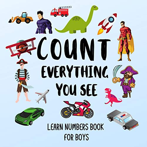 Amazon.com: Count Everything You See Learn Numbers Book For Boys ...