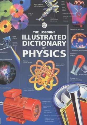 Amazon | Physics (Usborne Illustrated Science Dictionaries) | Oxlade ...