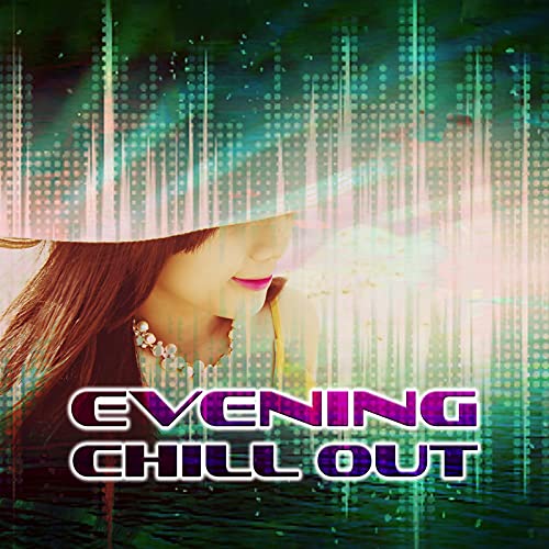 Play Evening Chill Out - Relaxation Music with Cocktail Bar, Stress ...