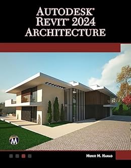 Amazon.com: AUTODESK REVIT 2024 ARCHITECTURE eBook : Hamad, Munir: Books