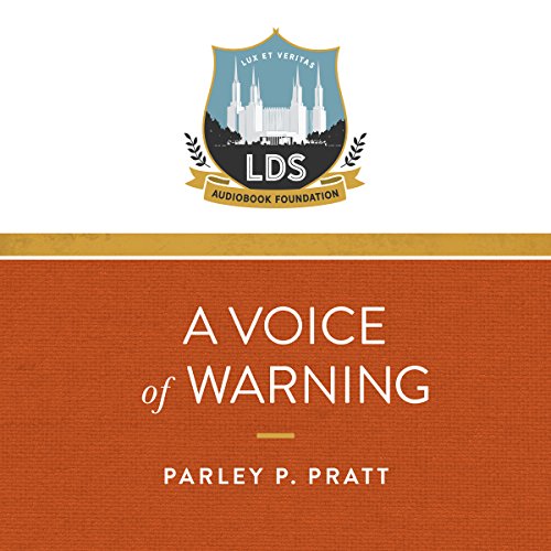 Amazon.com: A Voice of Warning (Audible Audio Edition): Parley P. Pratt ...