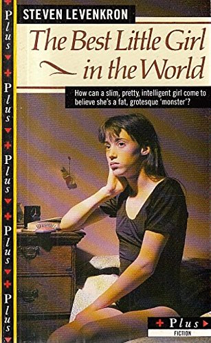 The Best Little Girl in the World (Plus) : Steven, Levenkron: Amazon.co ...