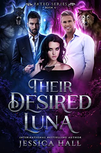 Amazon.com: Their Desired Luna (FATED SERIES Book 6) eBook : Hall ...