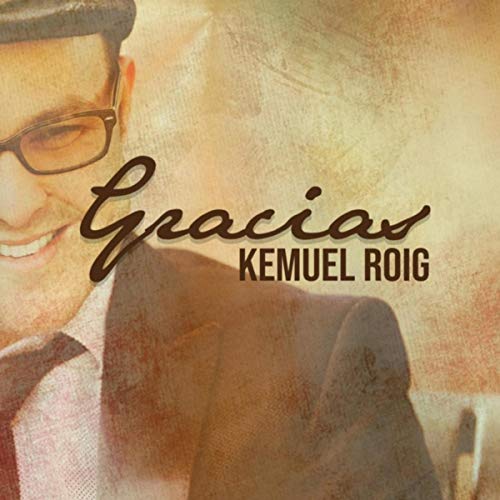 Play Gracias by Kemuel Roig on Amazon Music